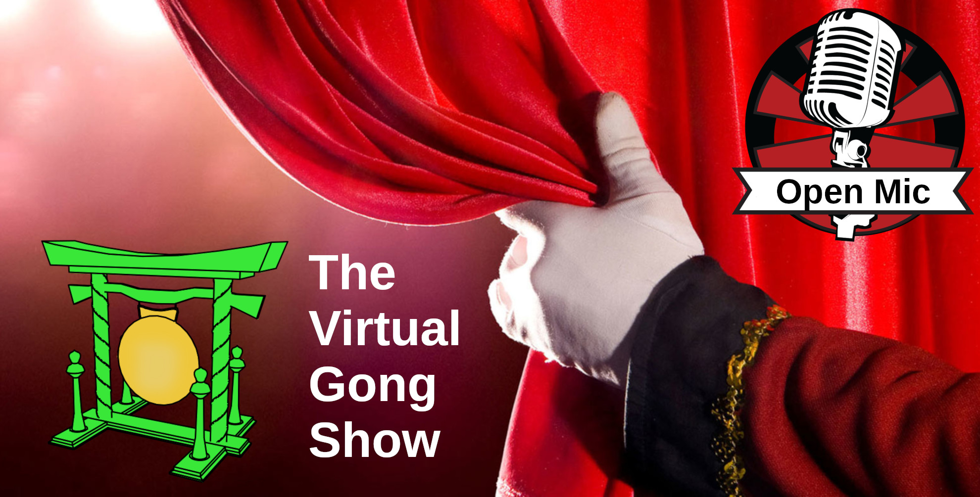 Virtual Gong Show – Bought to you by Performer Power